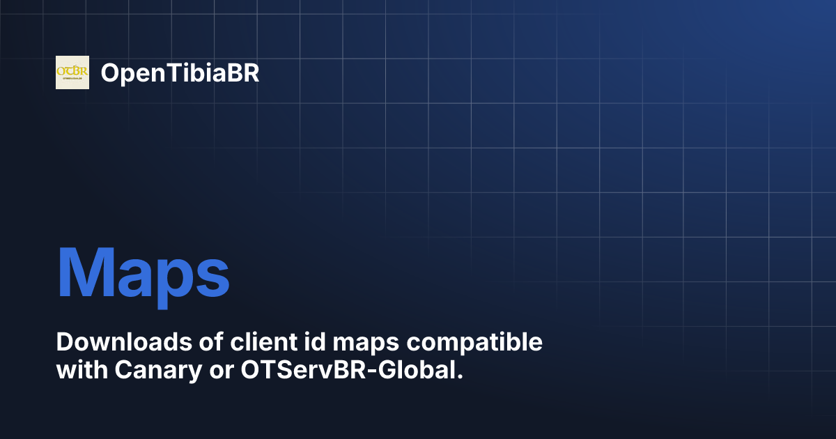 Maps | OpenTibiaBR