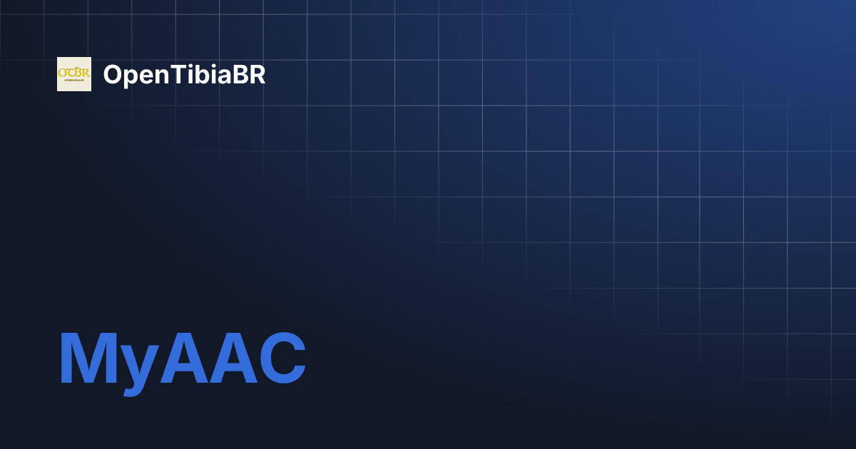 MyAAC | OpenTibiaBR