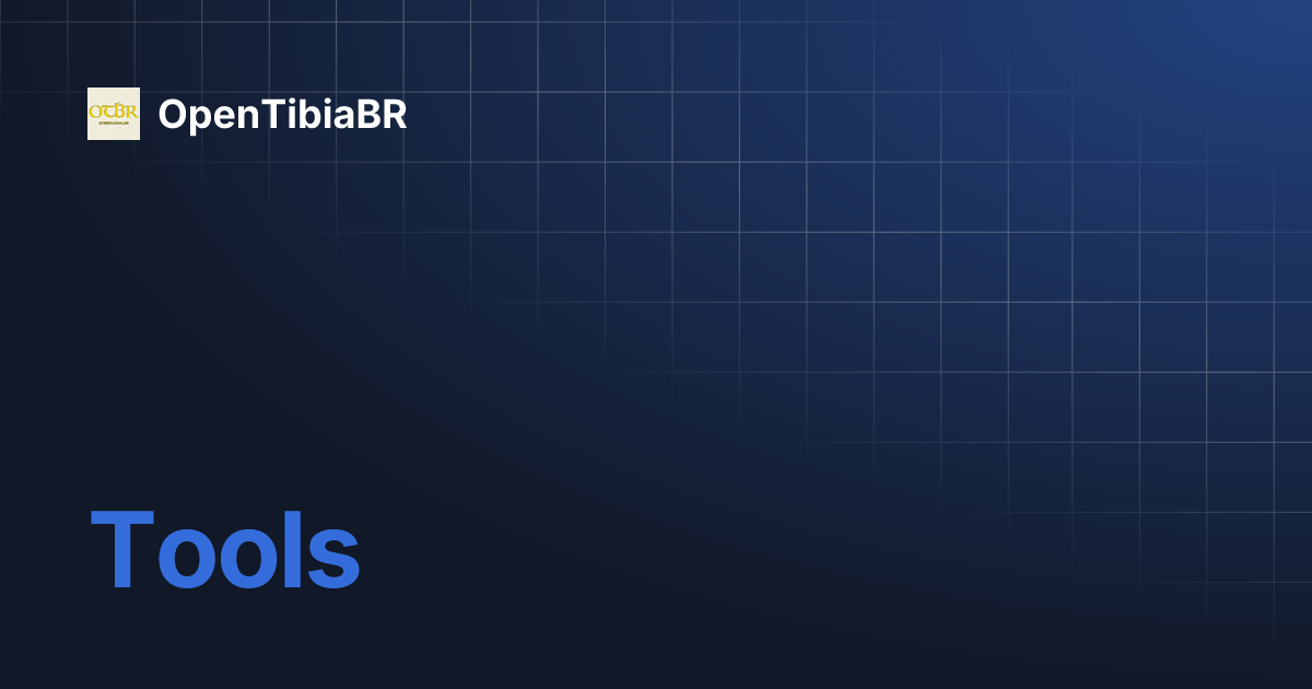 Tools | OpenTibiaBR