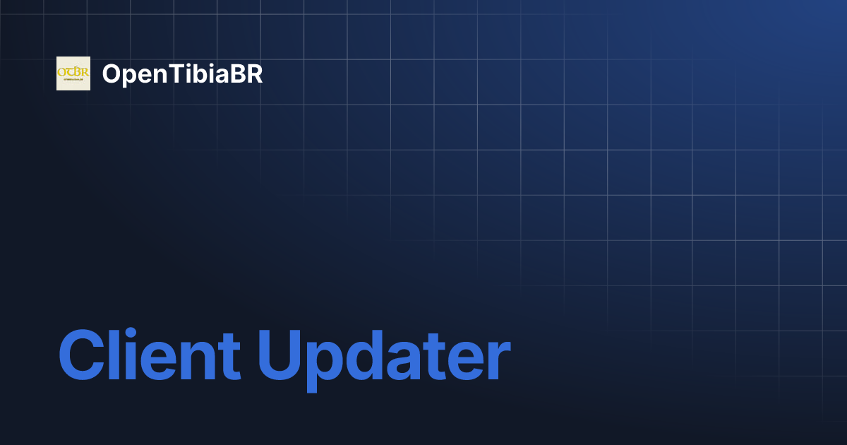 Client Updater | OpenTibiaBR